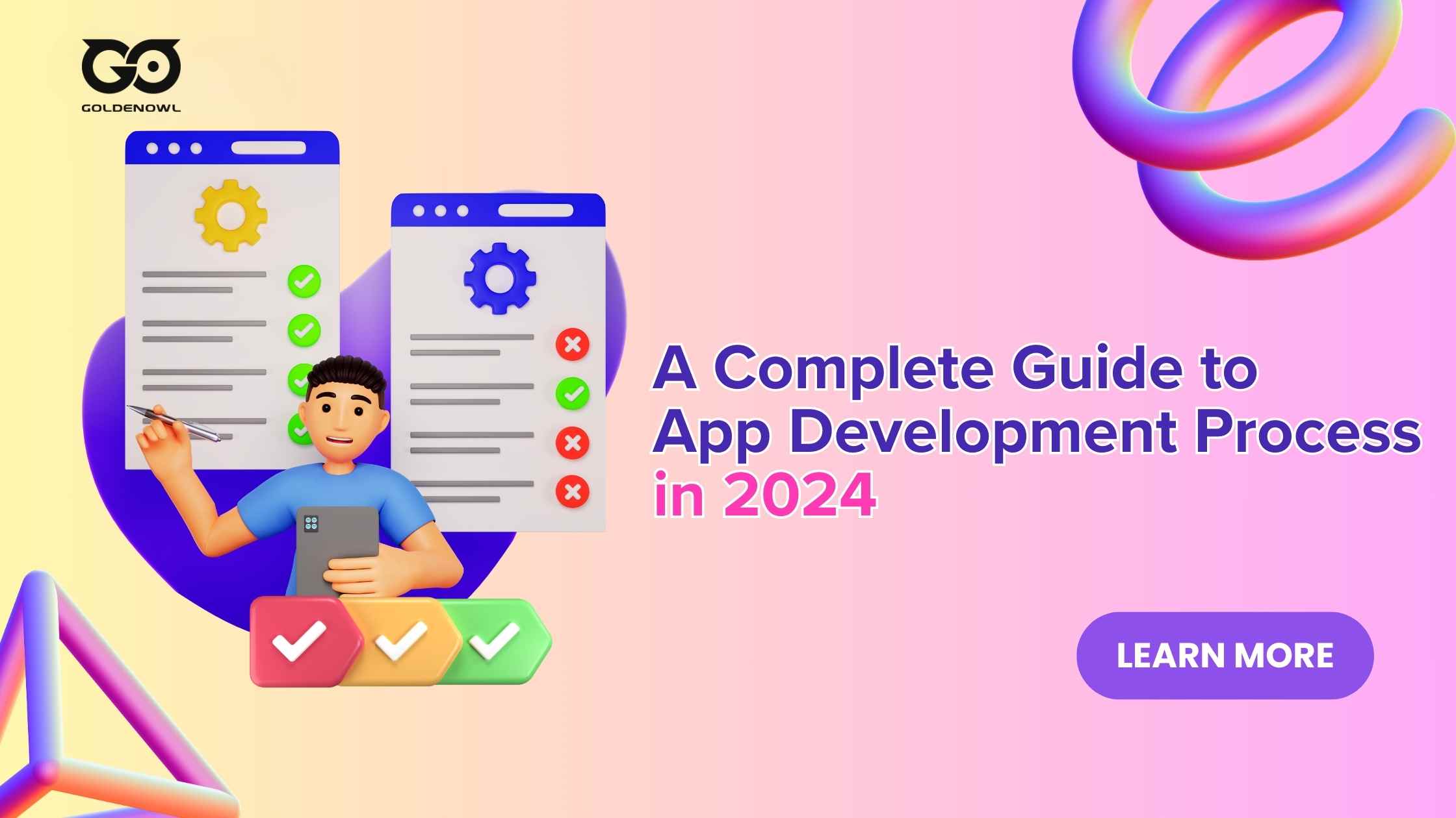A Complete Guide to App Development Process in 2025 - Golden Owl